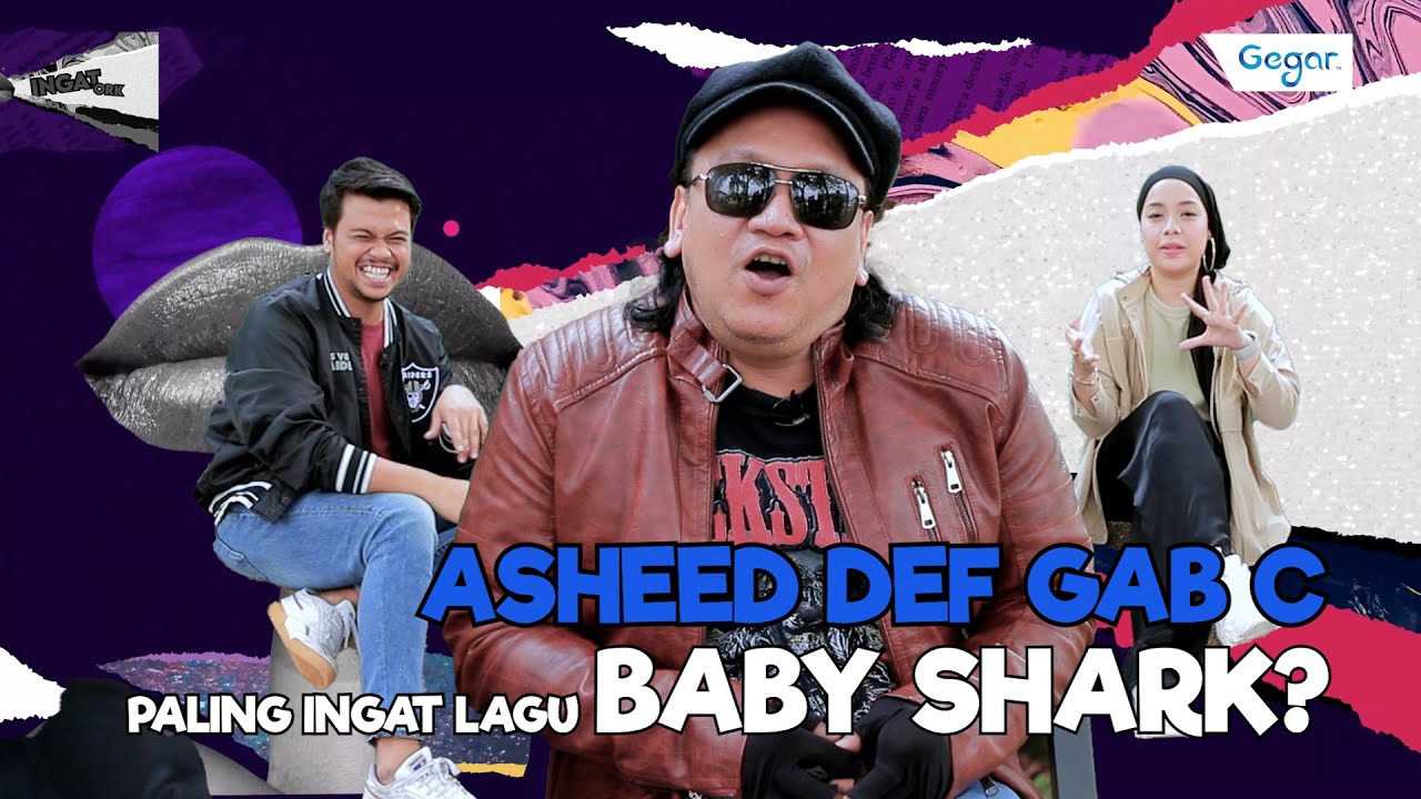Ingat Ork? Asheed Def Gab C Ep 6 - YouTube