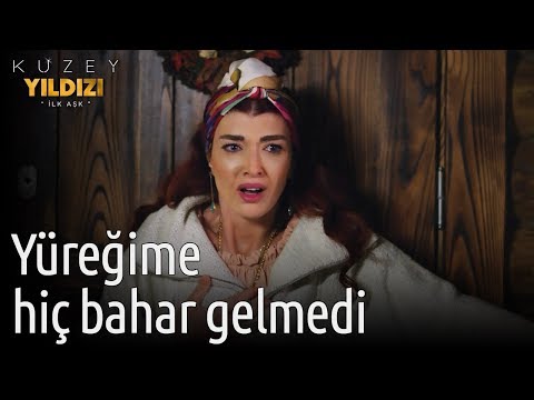Kuzey Yıldızı İlk Aşk 1. Bölüm - Yüreğime Hiç Bahar Gelmedi