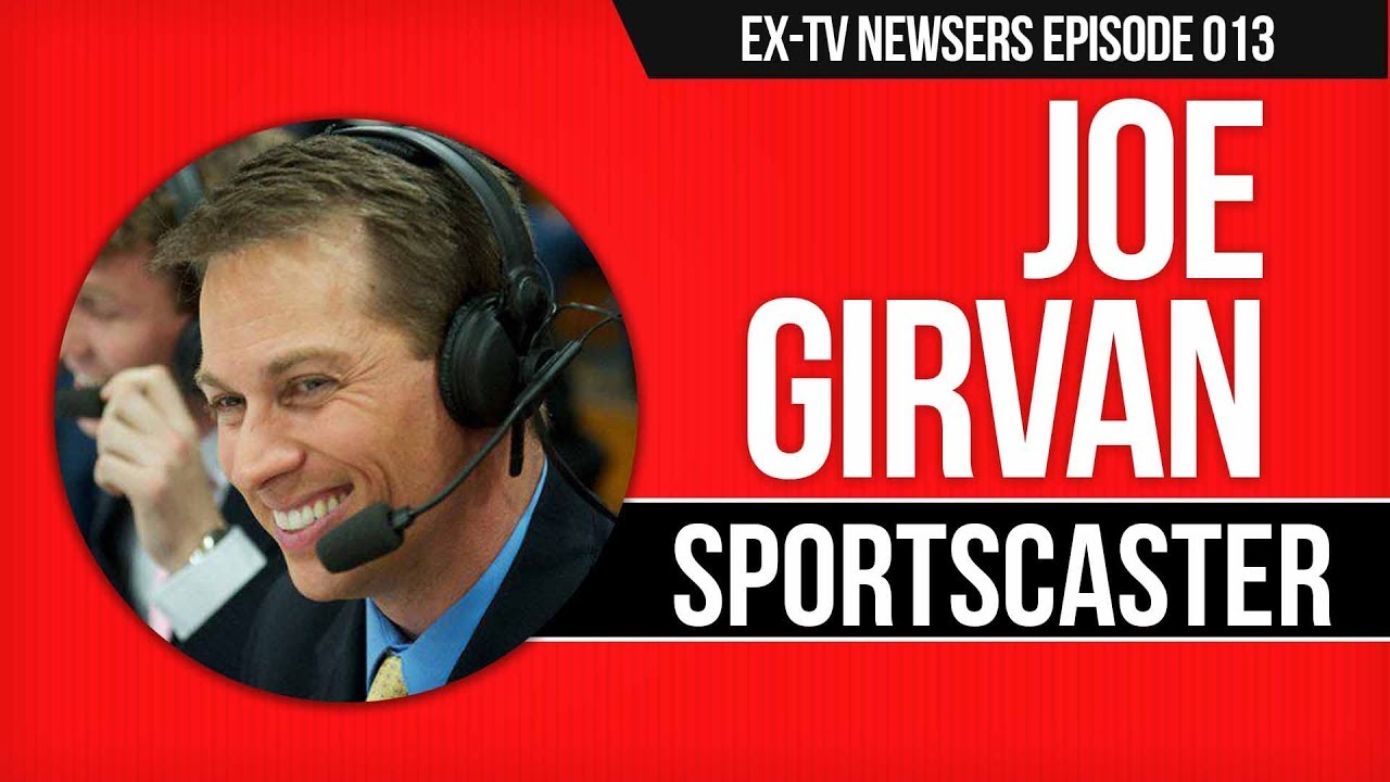 Ex-TV Sportscaster Joe Girvan Gets Candid About Media Industry - YouTube
