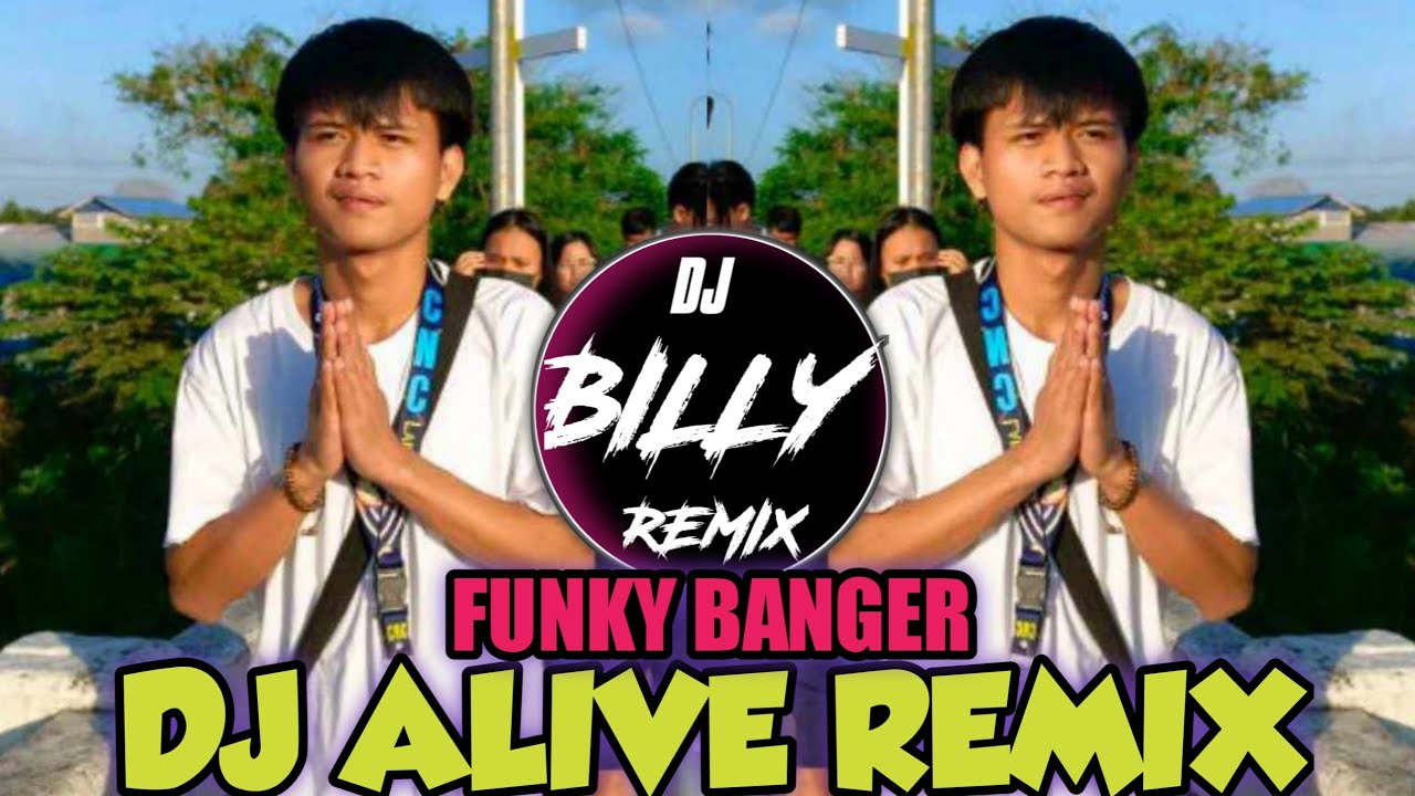 DJ ALIVE MUSHUP | SLOWED | FUNKY BANGER | DJ BILLY GABO REMIX - YouTube