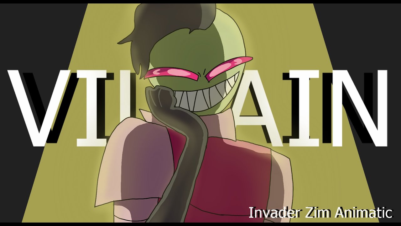Villain (Invader Zim Animatic) (ZADF?) - YouTube