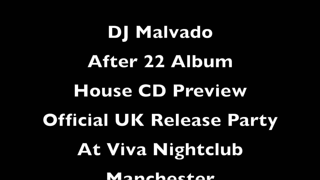 DJ Malvado After 22 Album Preview House CD - YouTube