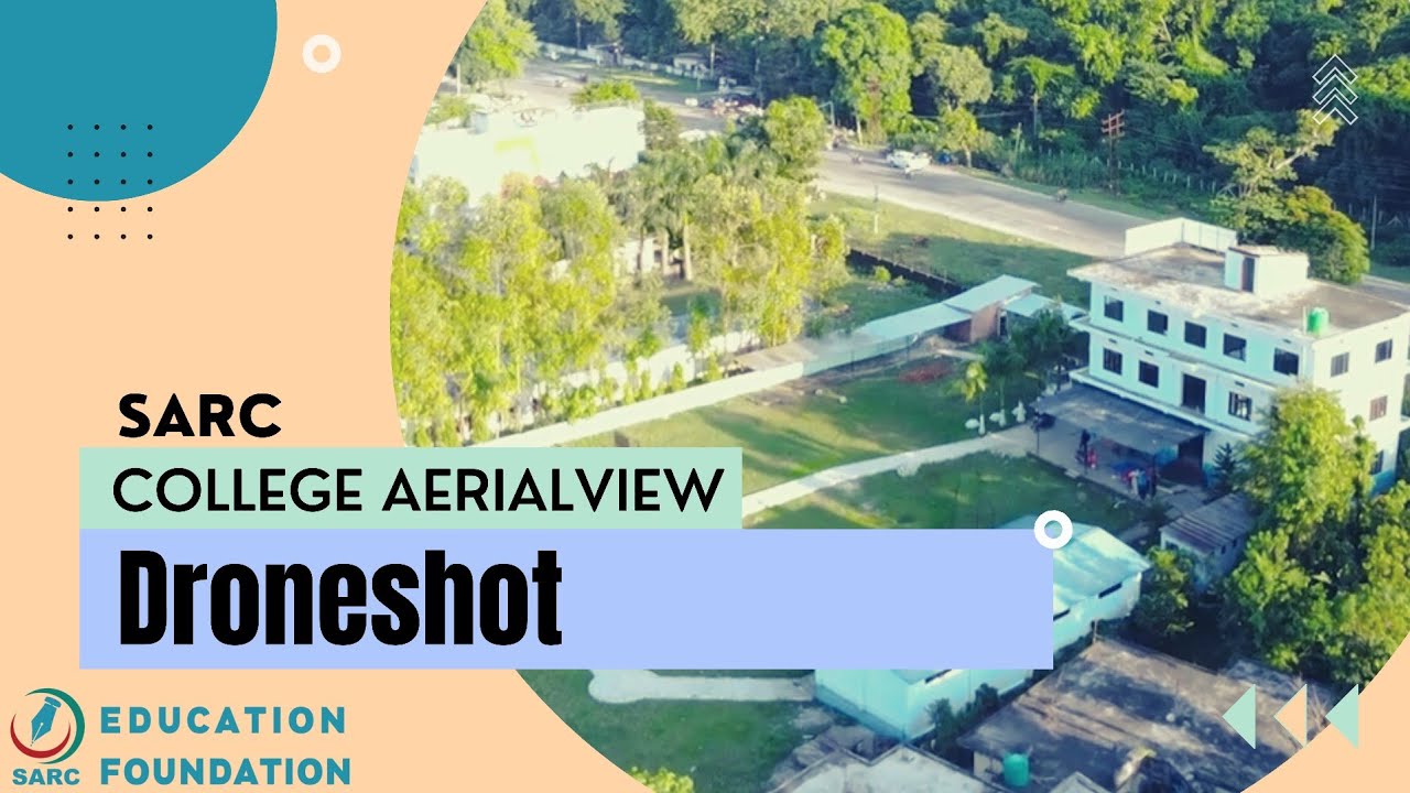 Droneshot | SARC Education Foundation, Kanchanpur - YouTube