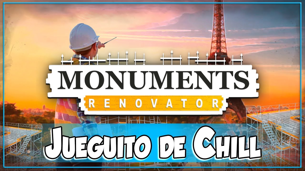 MONUMENTS RENOVATOR | Conviertete en Restaurador de Monumentos | Primer Vistazo | Gameplay ...