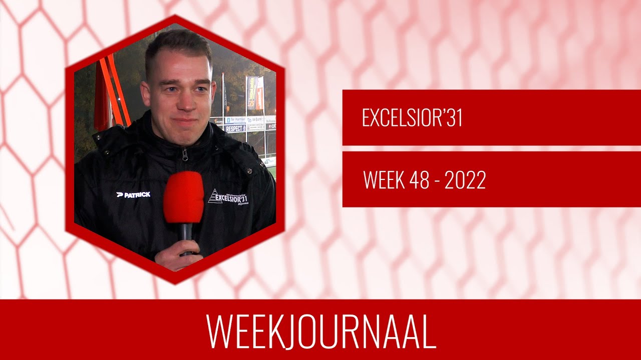 Excelsior'31 Weekjournaal - Week 48 (2022) - YouTube