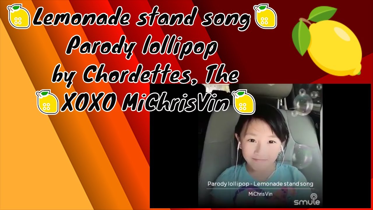 🍋Lemonade stand song🍋 - Parody lollipop by Chordettes, The - MICHELLE ...