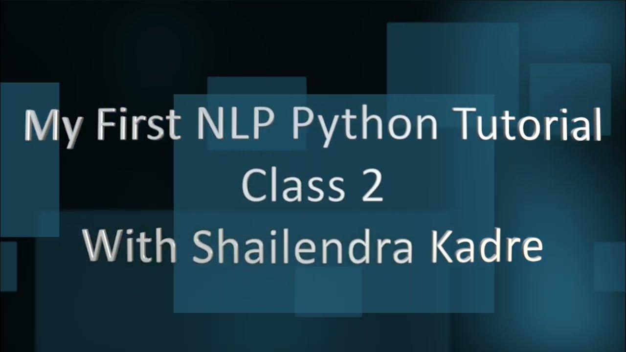 [English] aiClub.AI - NLP Class 2 My First NLP Python Tutorial With ...