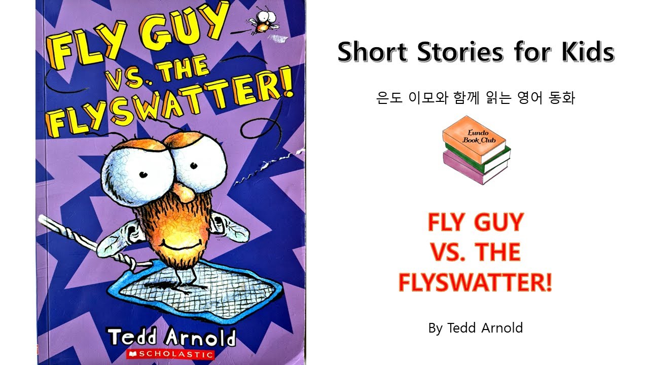 Fly Guy vs, the Flyswatter! (Lv. 1 기초) Eundo Bookclub: Reading with ...