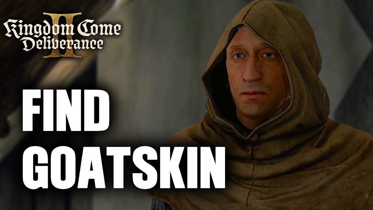 Find Goatskin [Into the Underworld] - Kingdom Come: Deliverance 2 - YouTube