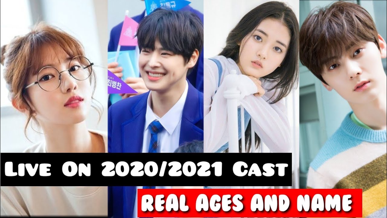 Live On 2020/2021 Cast Real Ages And Name South Korean Drama 2021, K ...