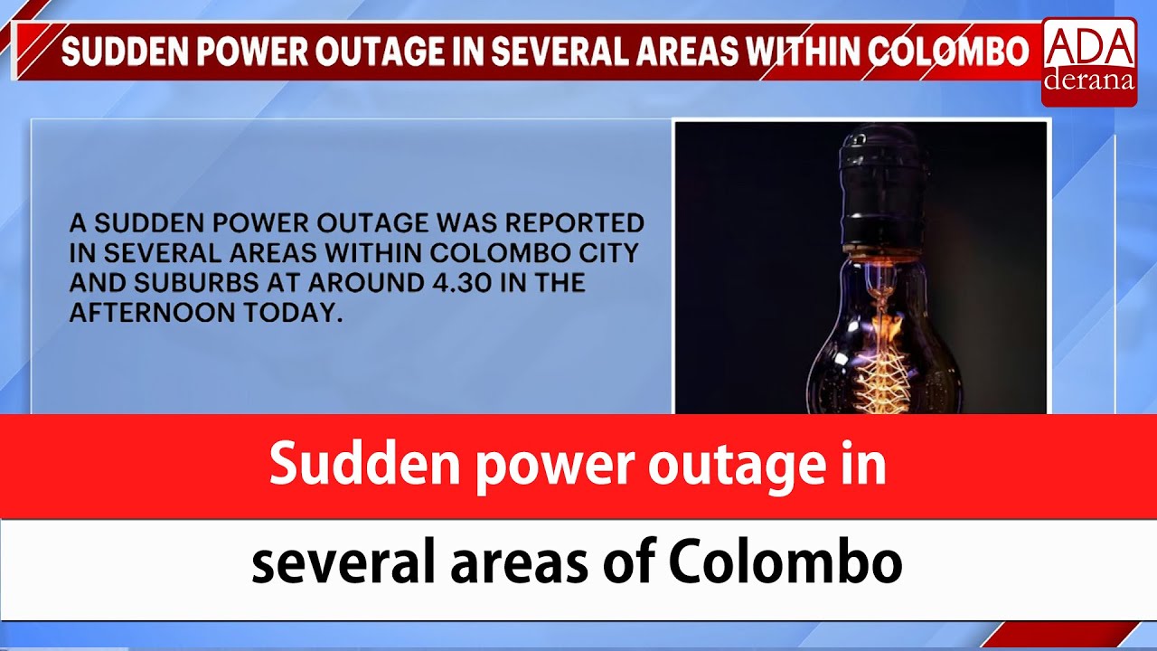 Sudden power outage in several areas of Colombo (English) - YouTube