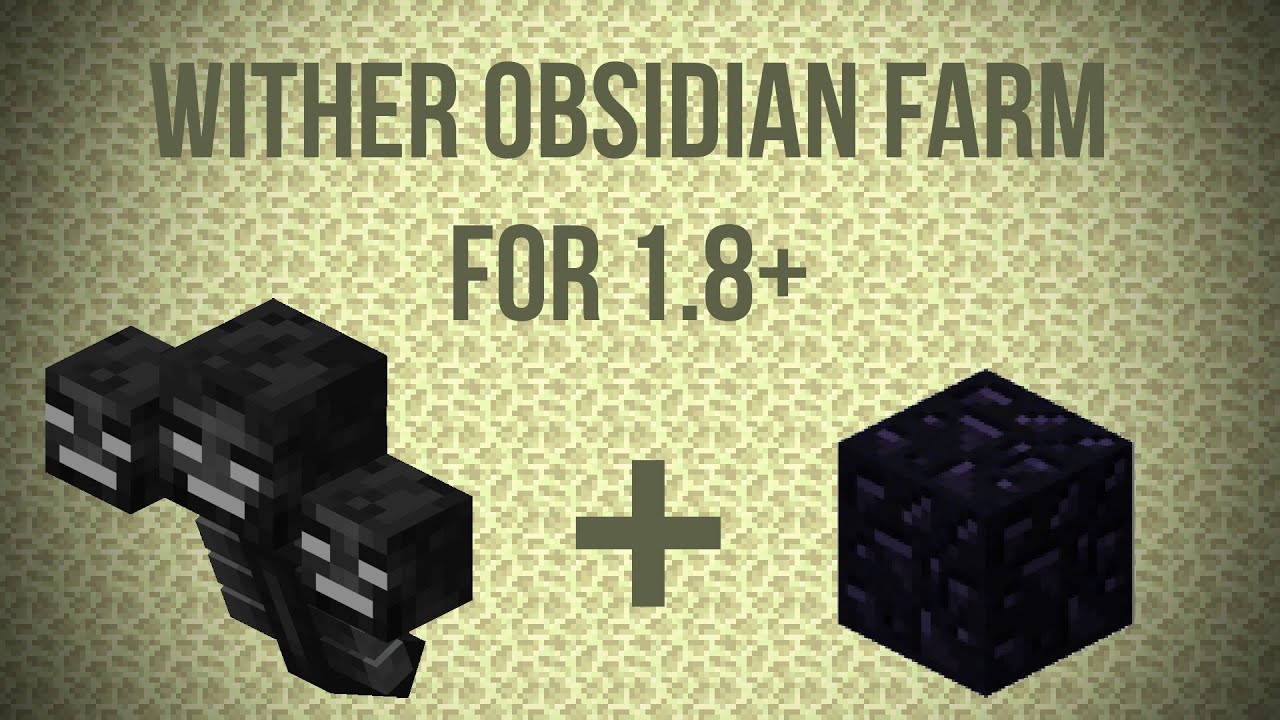 BROKEN IN 1.9 [TUTORIAL] Automatic Obsidian Farm [Wither Powered ...