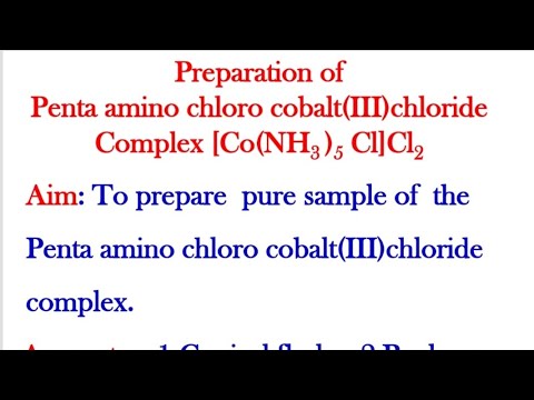 PENTA AMINO CHLORO COBALT III CHLORIDE PREPARATION - YouTube