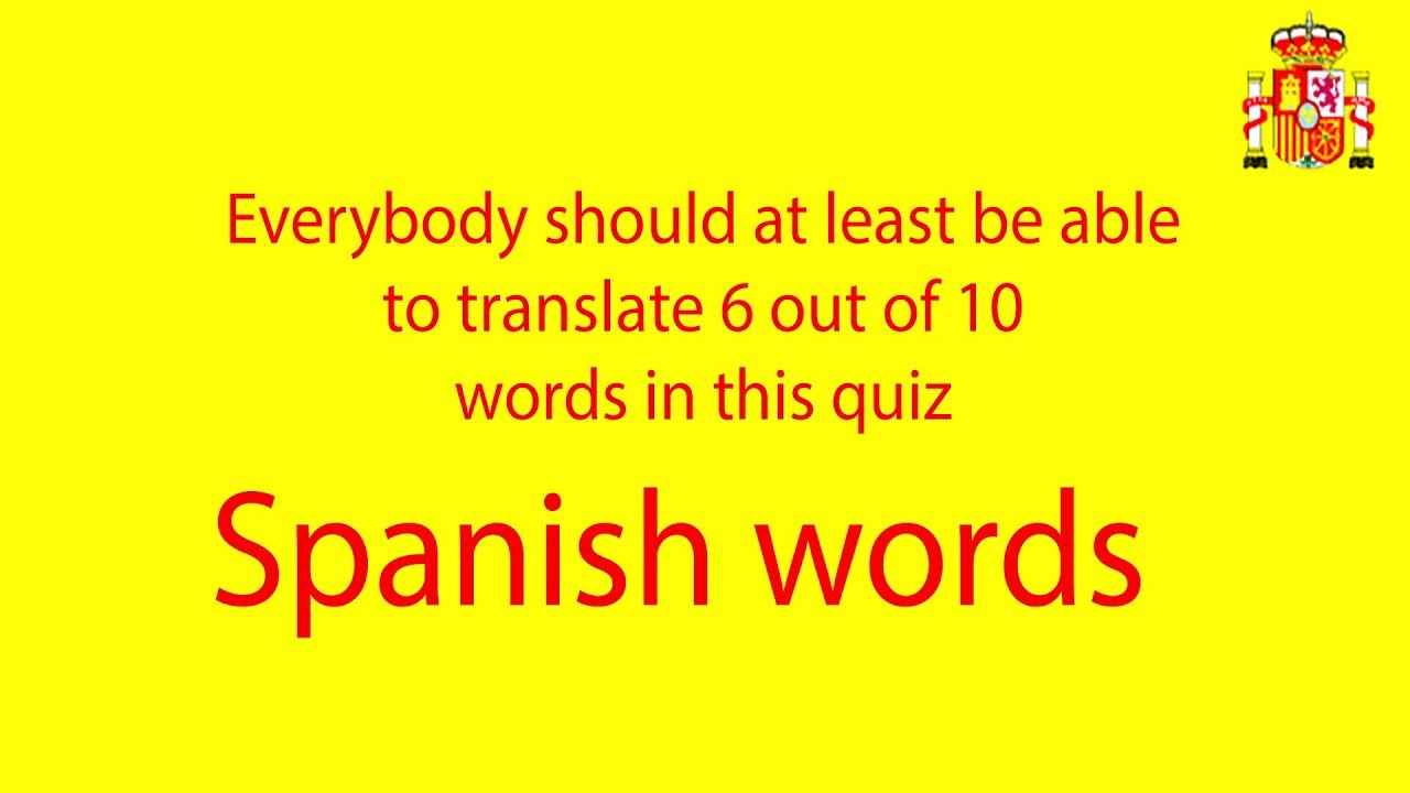 Can you translate these Spanish words? - YouTube