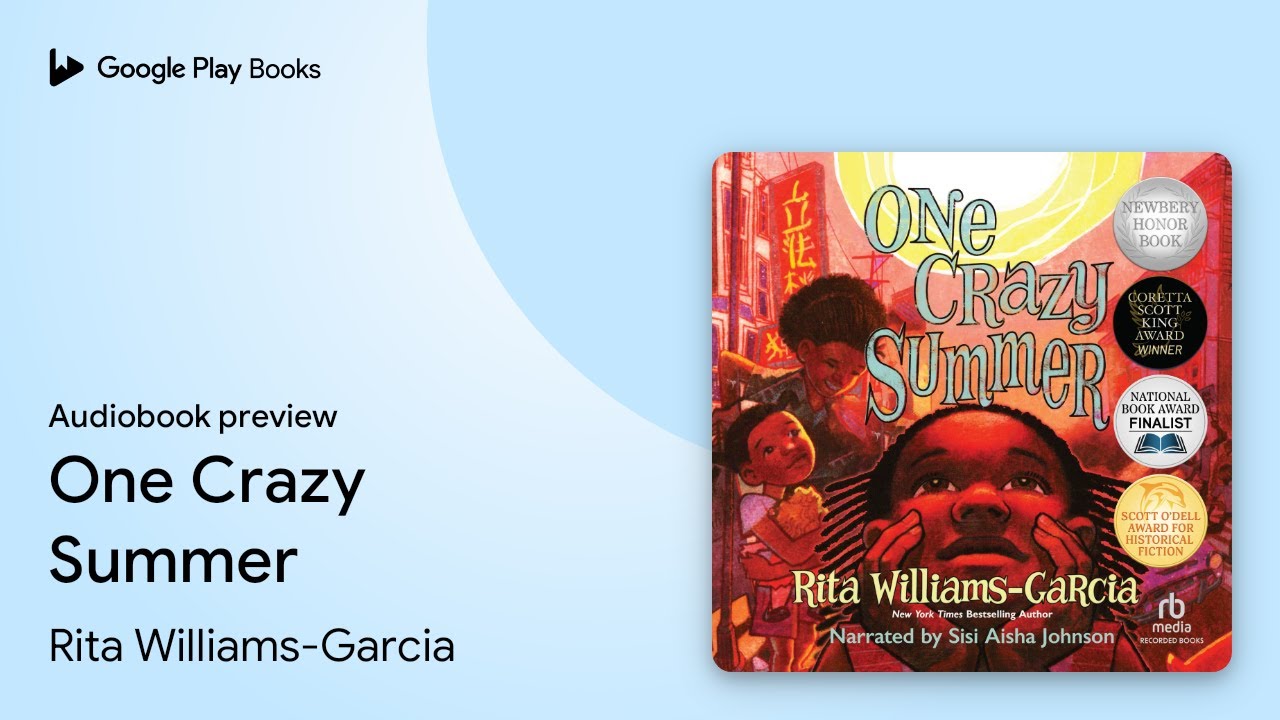 One Crazy Summer by Rita Williams-Garcia · Audiobook preview - YouTube