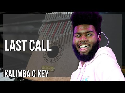 How to play Last Call by Khalid on Kalimba (Tutorial) - YouTube