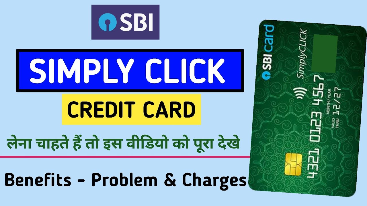 Simply Click Card Features & Hidden Charges | SBI Simply Credit Card ...