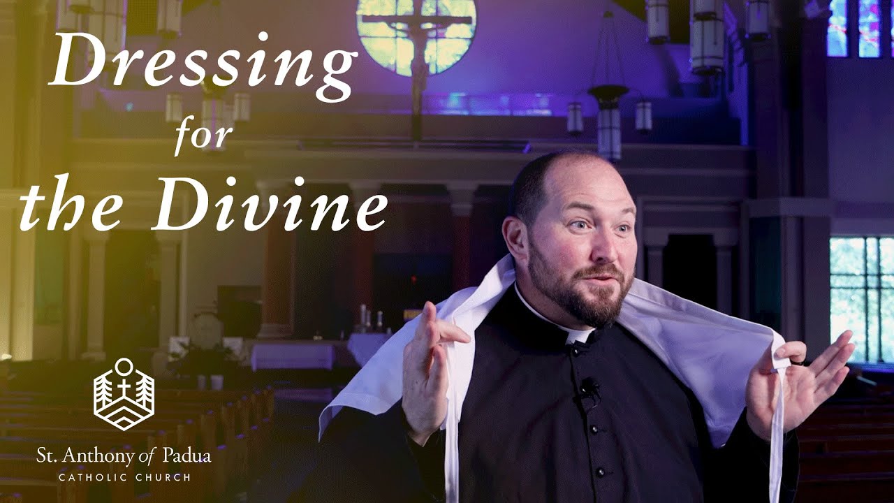 Dressing for the Divine - The Meaning of Catholic Mass Vestments - YouTube