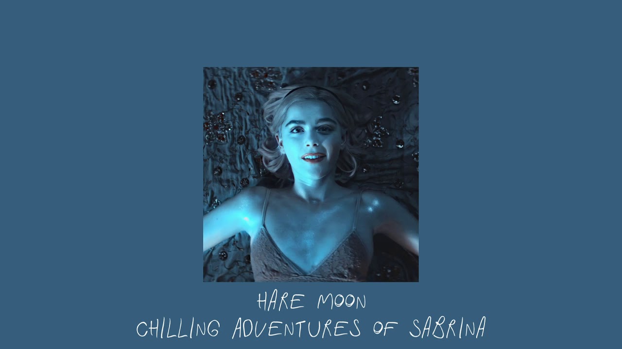 Chilling Adventures of Sabrina Unofficial Score 03x04 | Hare Moon - YouTube
