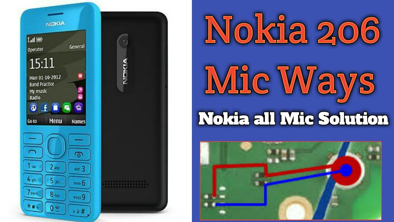 Nokia Mic Problem Fix Is 2021 Nokia 206 Mic Solution - YouTube