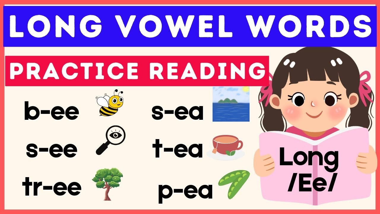 Phonics Power! Mastering Long Vowel Sounds---Long /Ee/---Reading Skills ...