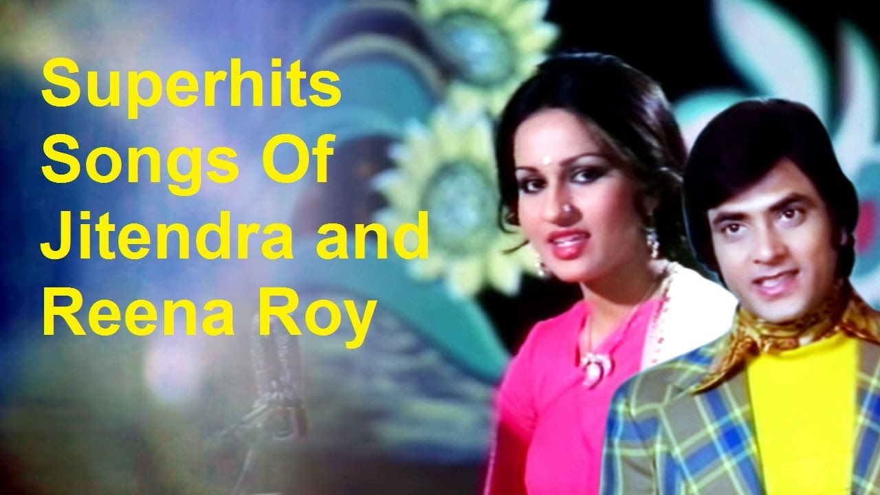 Superhits Of Jitendra And Reena Roy Songs - Bollywood Hit Songs ...