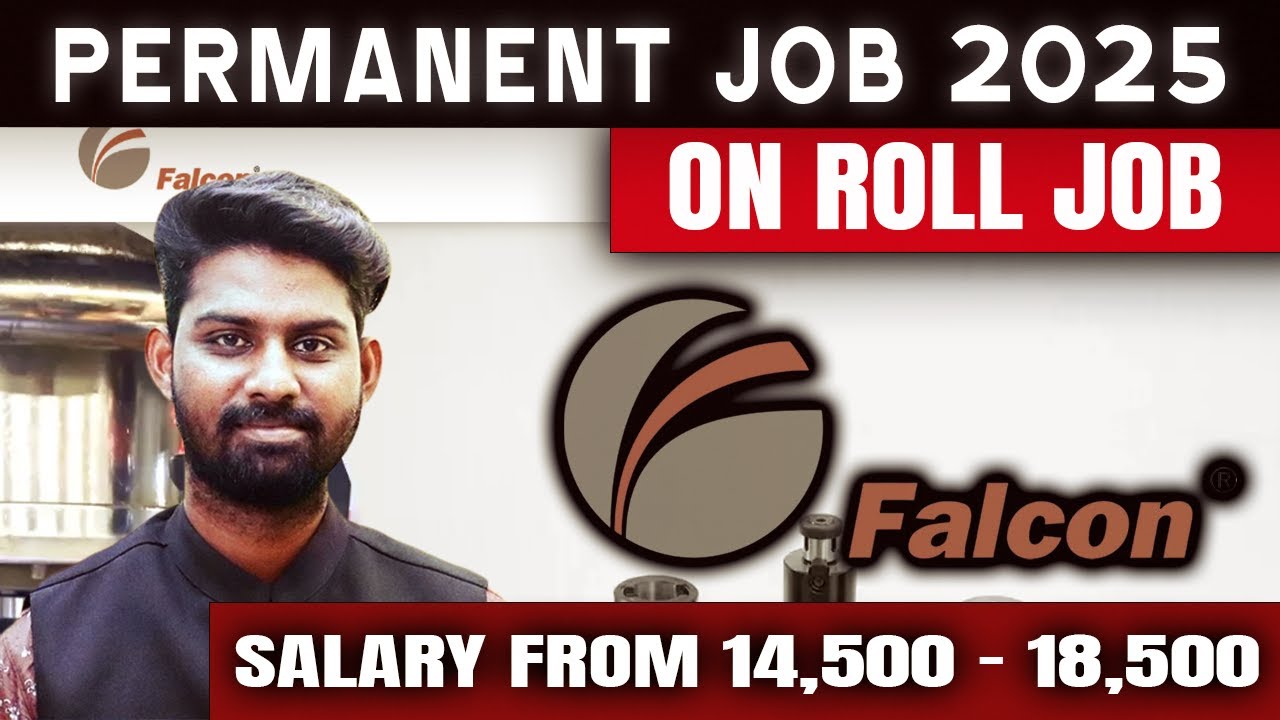 Permanent Job! Falcon Toolings Job Recruitment - Salary upto 18500 ...