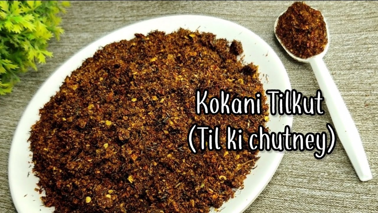 Tilkut Recipe | Til ki Chutney | Niger Seeds Chutney | Kokani Tilkut ...