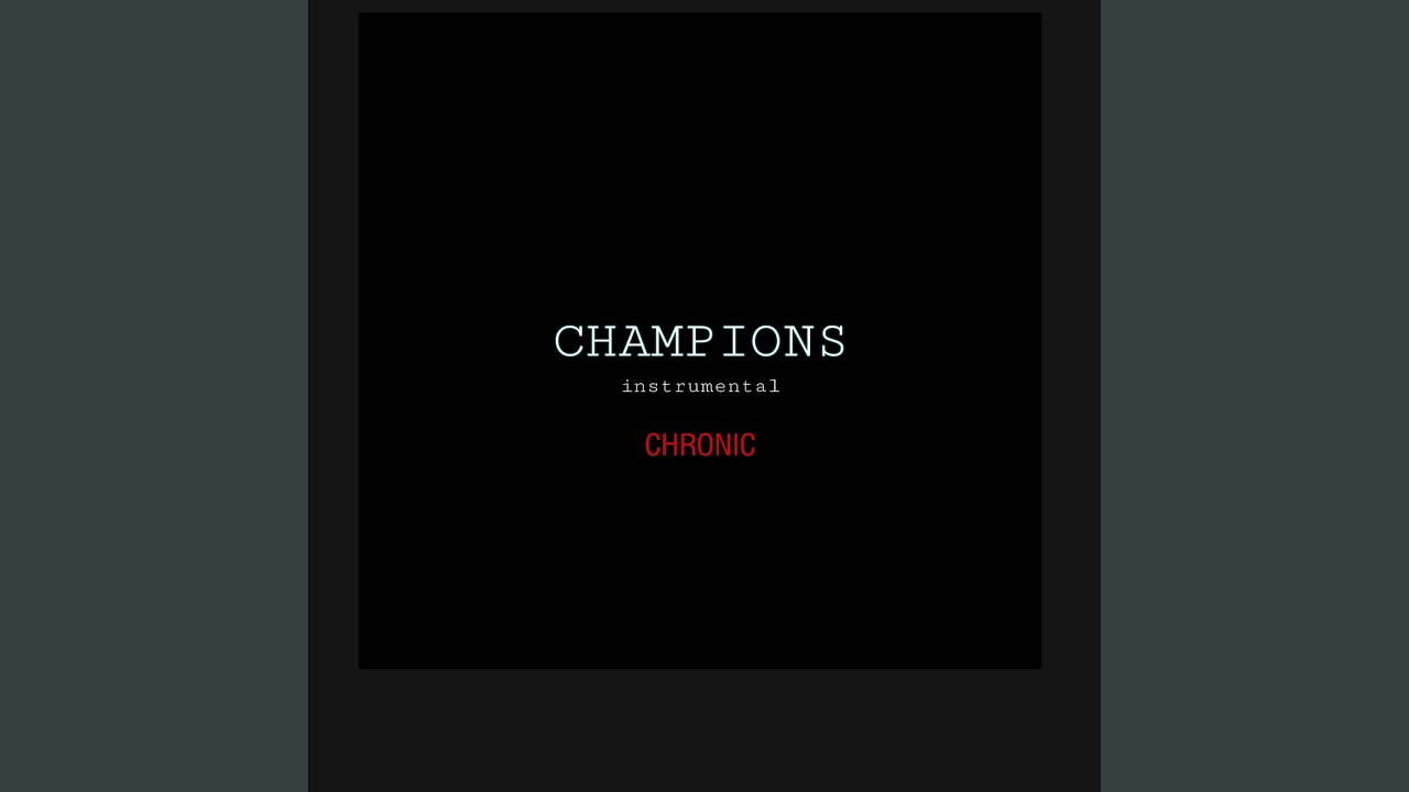 CHAMPIONS (Instrumental Version) - YouTube