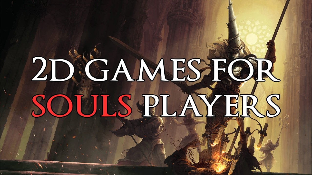 5 Essential 2D Soulslike Games for Fans of Dark Souls - YouTube