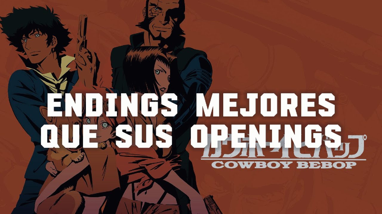 Top Endings mejores que sus Openings. - YouTube