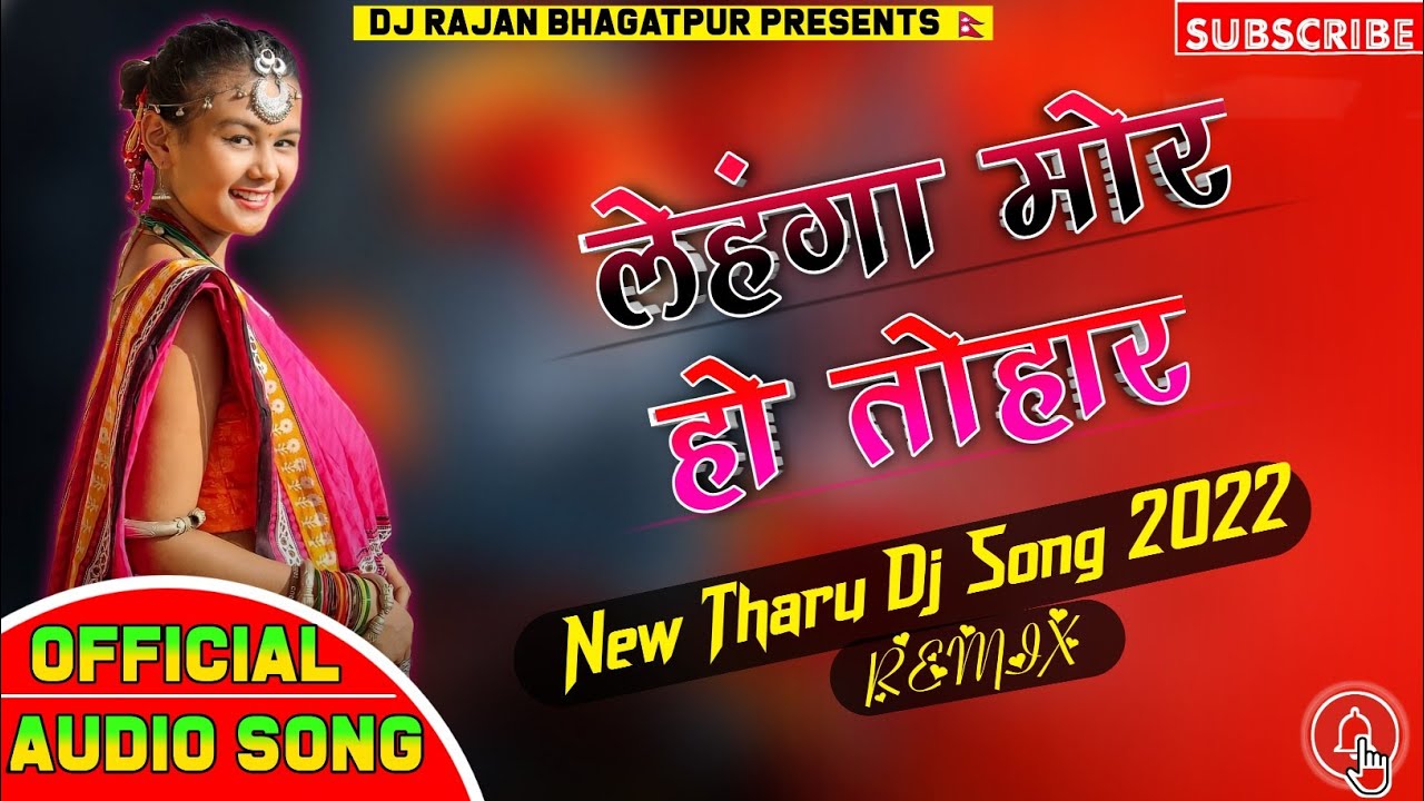 New Tharu Dance Mix Song Lehenga Mor Ho Tohar Dj 2079/2022 New Tharu ...