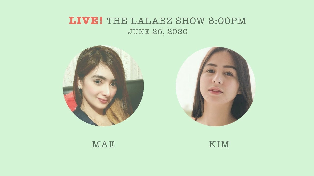 LALABZ MAE WITH SPECIAL GUEST "KIM DUENAS" - YouTube