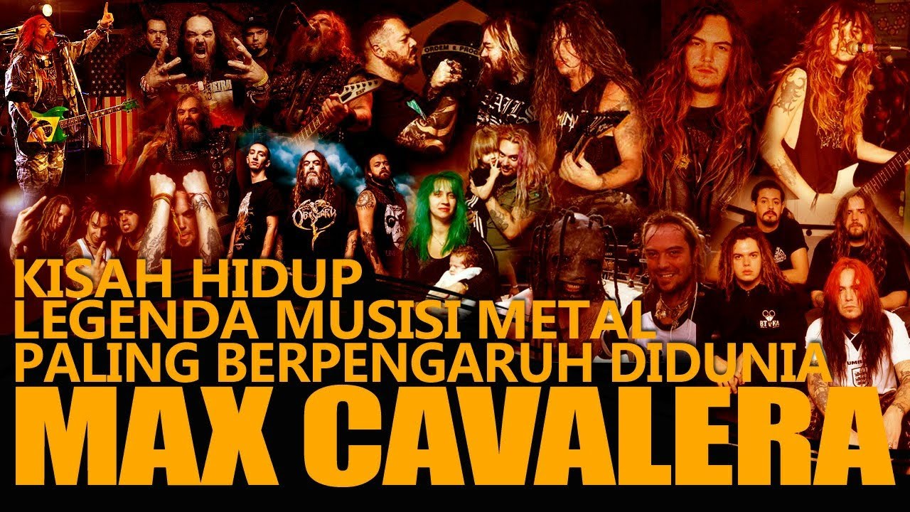 MAX CAVALERA : PERJALANAN MUSISI METAL YANG SANGAT INSPIRATIF - YouTube