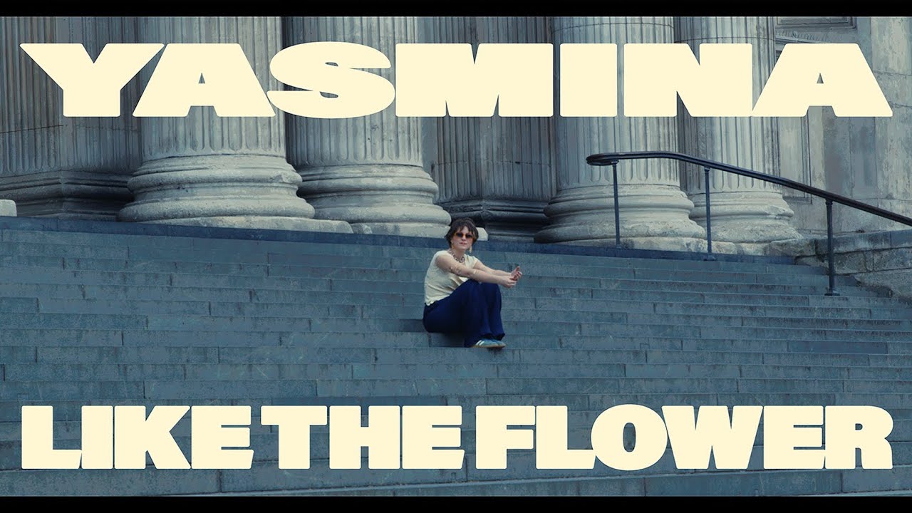 Sunkissed Child - Yasmina, Like the Flower (Official Music Video) - YouTube