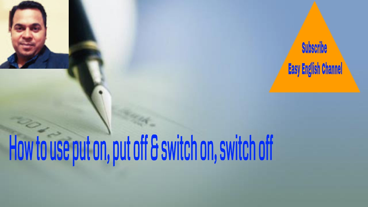 How to use put on, put off & switch on, switch off by Easy English ...