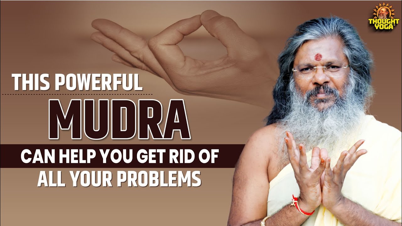 This Powerful Mudra Can Help You Get Rid of All Your Problems. Vasant ...