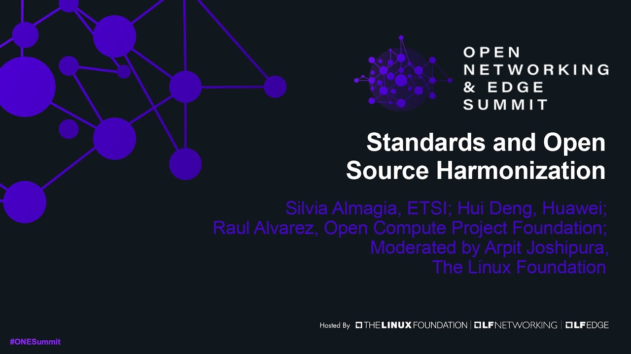 Standards and Open Source Harmonization - Silvia Almagia, Hui Deng, Raúl Álvarez, Arpit ...