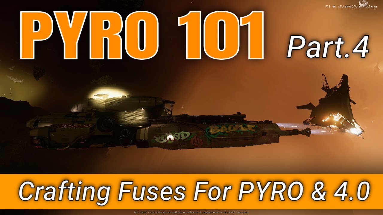 PYRO 101 - Part.4 | Crafting Fuses For Pyro & For 4.0 | Star Citizen ...