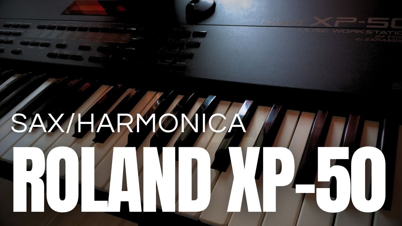 Roland XP-50 - Sax/Harmonica Sound Demo (Vintage 90s Workstation) - YouTube