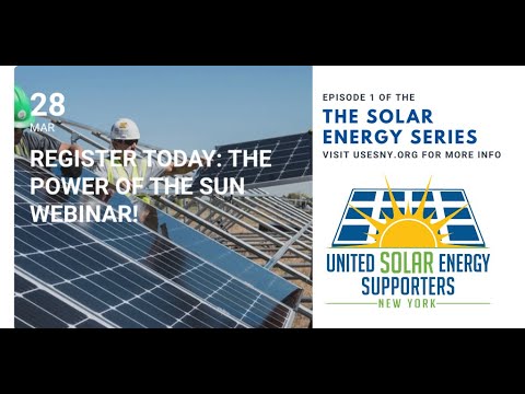 United Solar Energy Supporters: Power of the Sun Webinar - YouTube