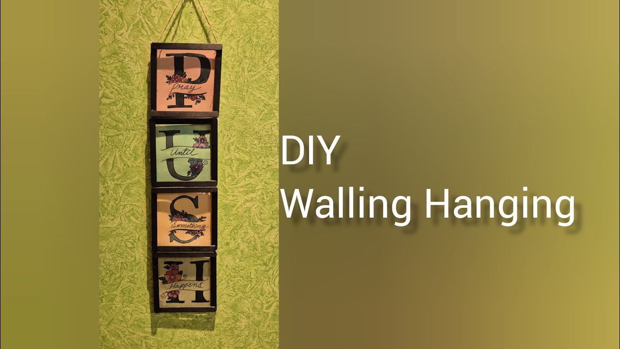 Diy Walling Hanging| Home decor| Hand writing |Hand lettering - YouTube