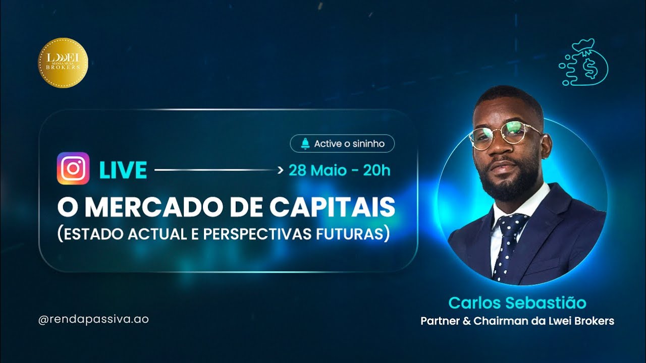 O Mercado de Capitais Angolano c/ Carlos Sebastião - Lwei Brokers - YouTube
