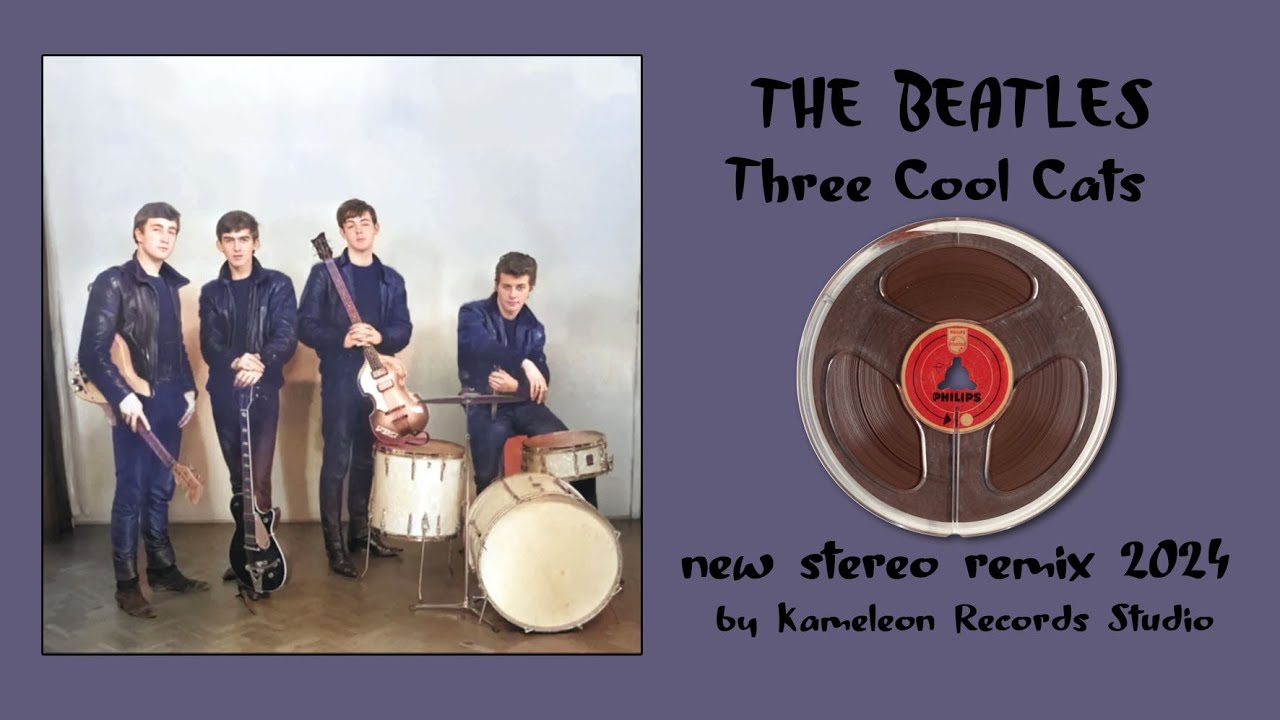 THE BEATLES - THREE COOL CATS (stereo) - YouTube