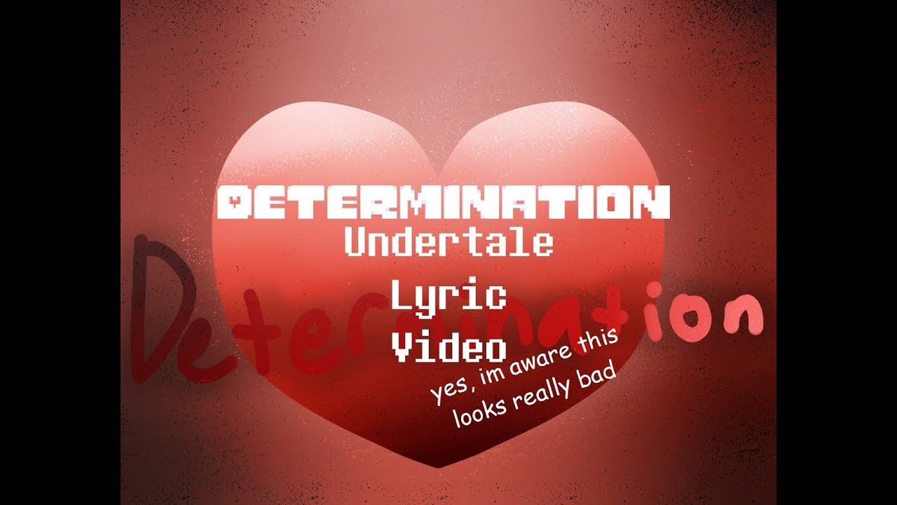 Determination | Undertale Lyric Video - YouTube