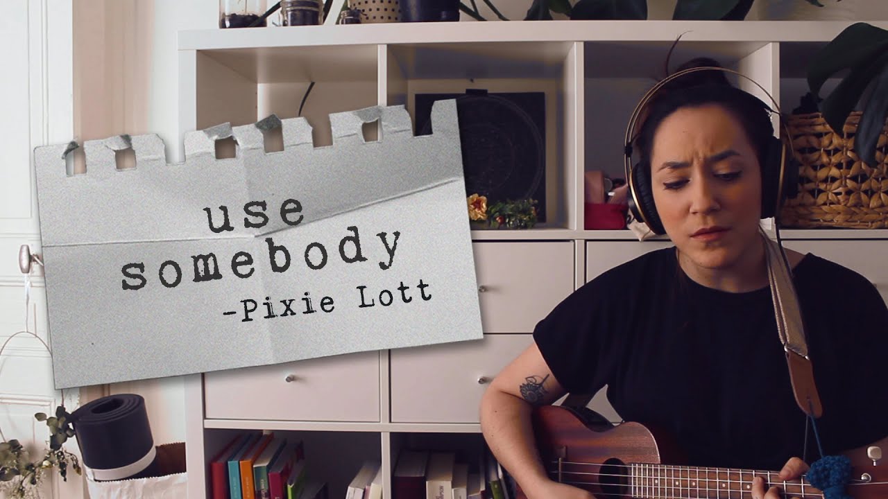 USE SOMEBODY (Pixie Lott) - LCMC #28 - YouTube