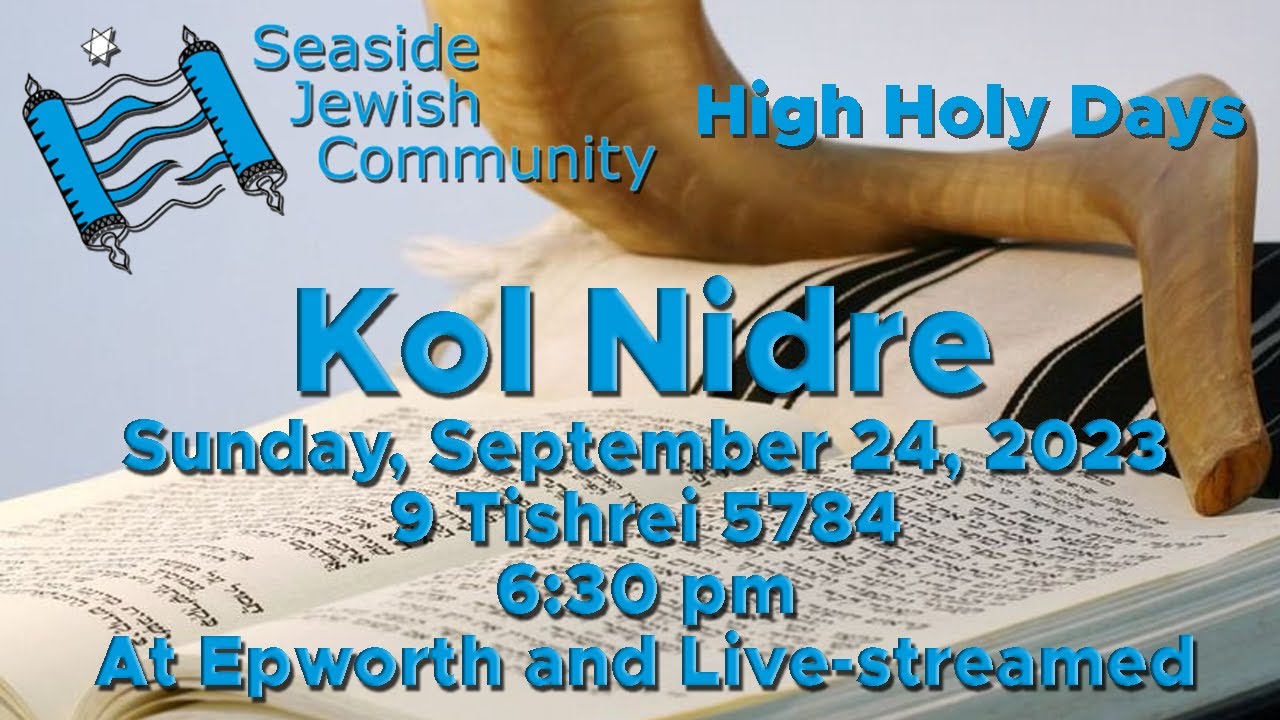 Sunday, Sept., 24, 2023 6:30 PM Kol Nidre Service at Epworth UMC - YouTube