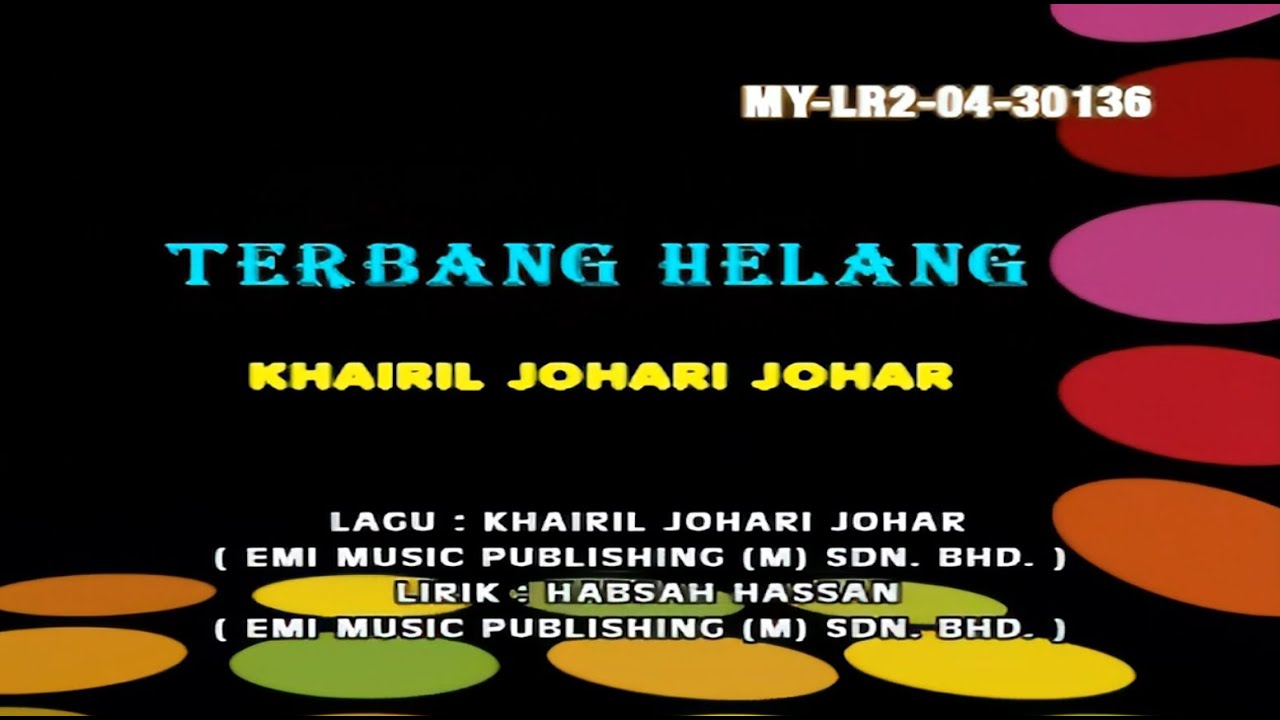 Khairil Johari Johar - Terbang Helang (Official Karaoke Video) - YouTube