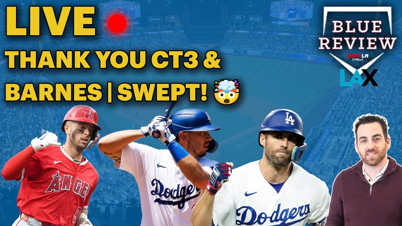 Blue Review: Dodgers SWEPT | CT3 and Austin Barnes OUT | Clint Joins ...