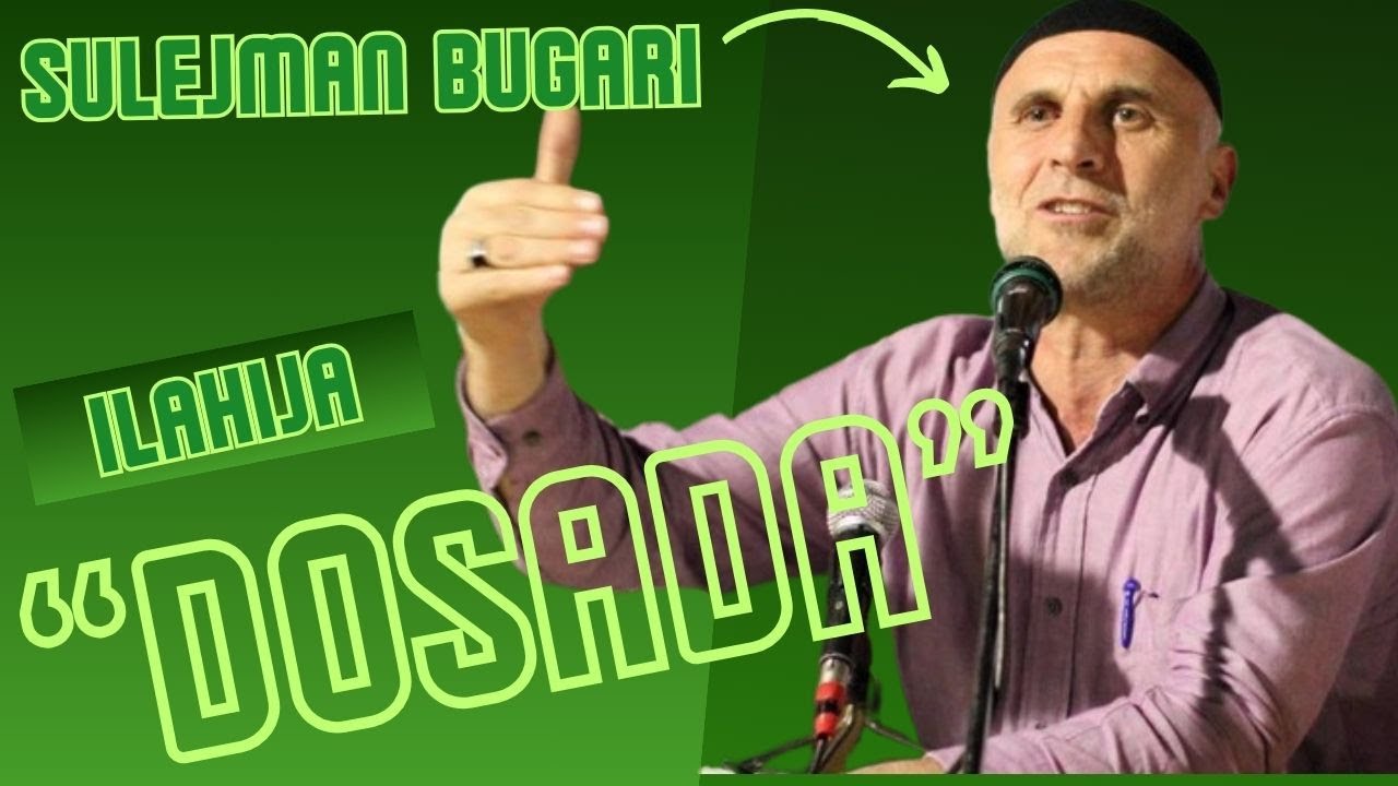 BUGARI SULEJMAN - ILAHIJA "DOSADA" (IML TV) - YouTube